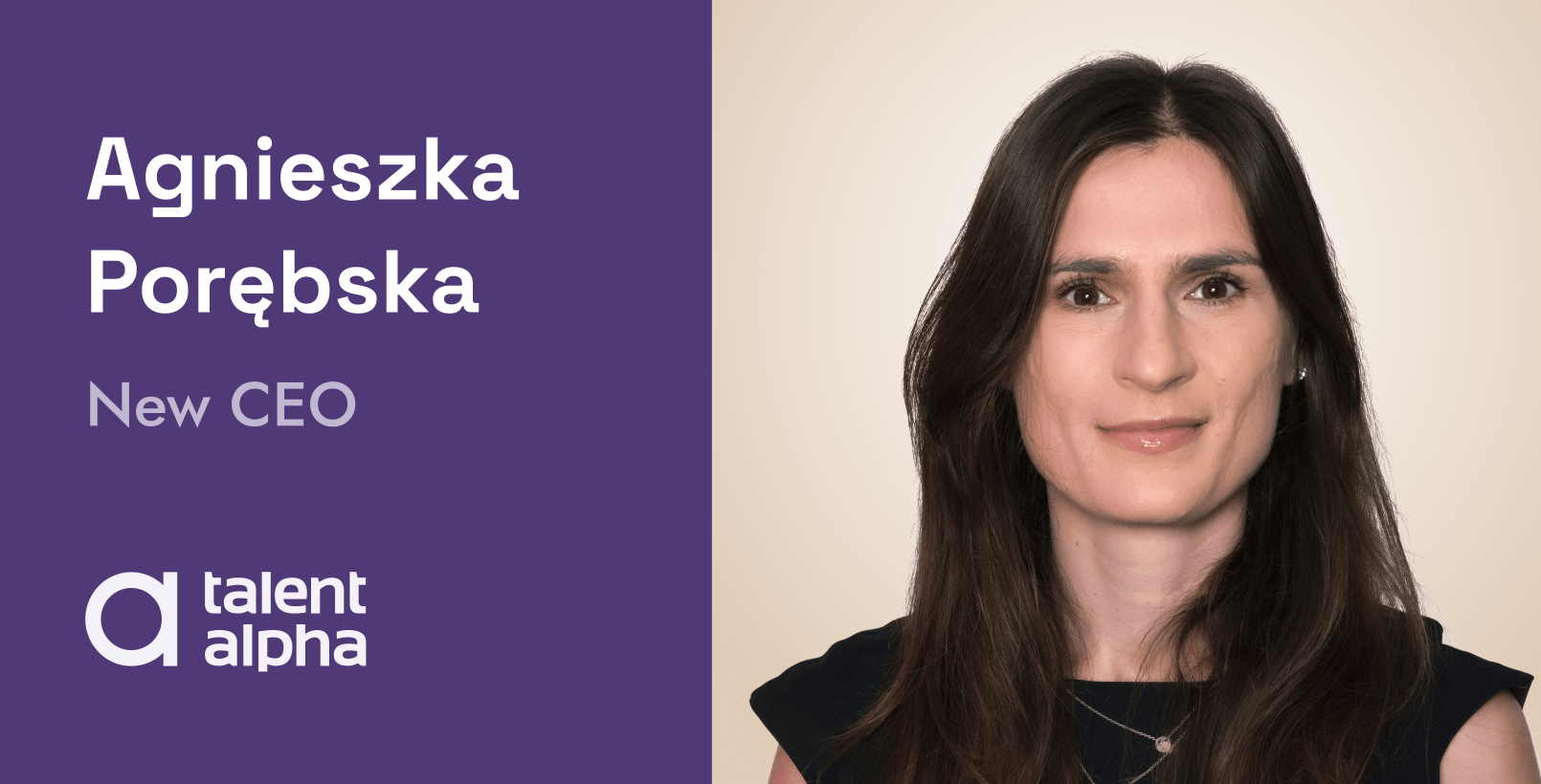 Agnieszka Porębska to become new CEO of Talent Alpha - Talent Alpha